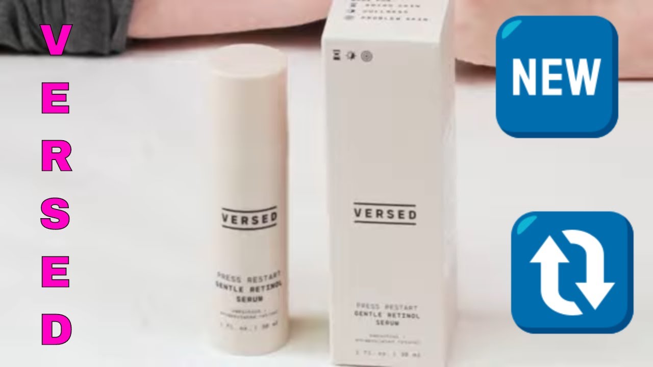 Versed Skincare 🆕 Press Restart Gentle Retinol Serum Review and How to ...