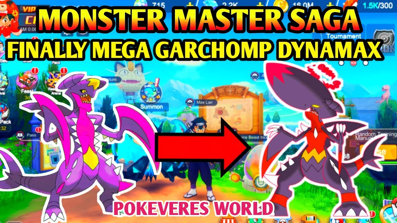 FINALLY Maga Garchomp Dynamax | Pokeveres world | Monster master saga ...