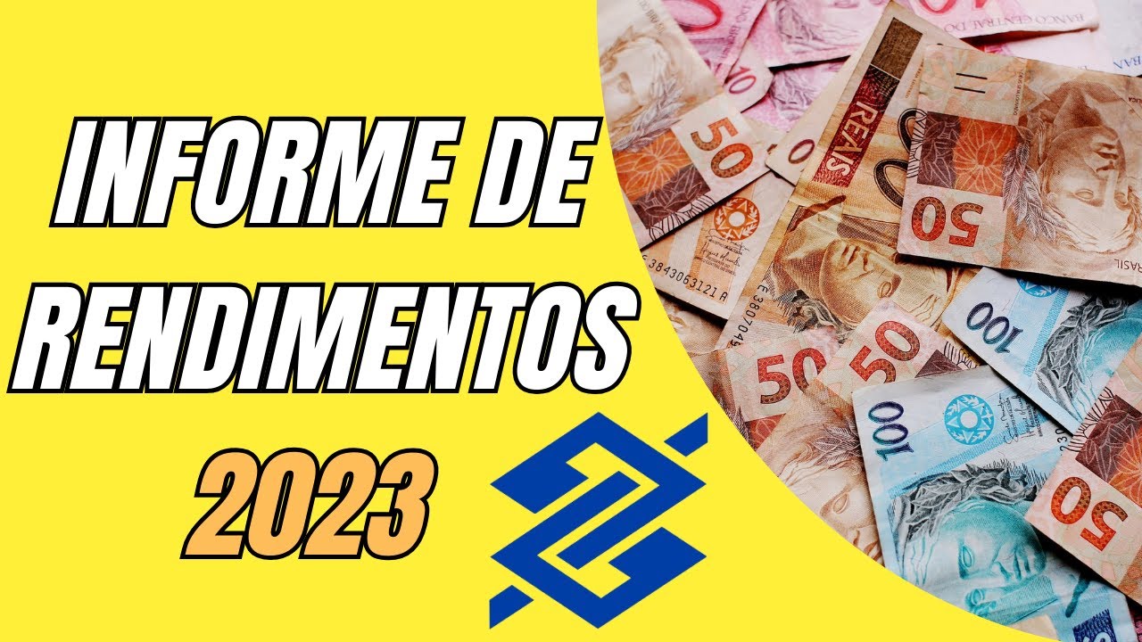 Como Pegar o INFORME de RENDIMENTOS do Banco do Brasil 2023 - Para ...