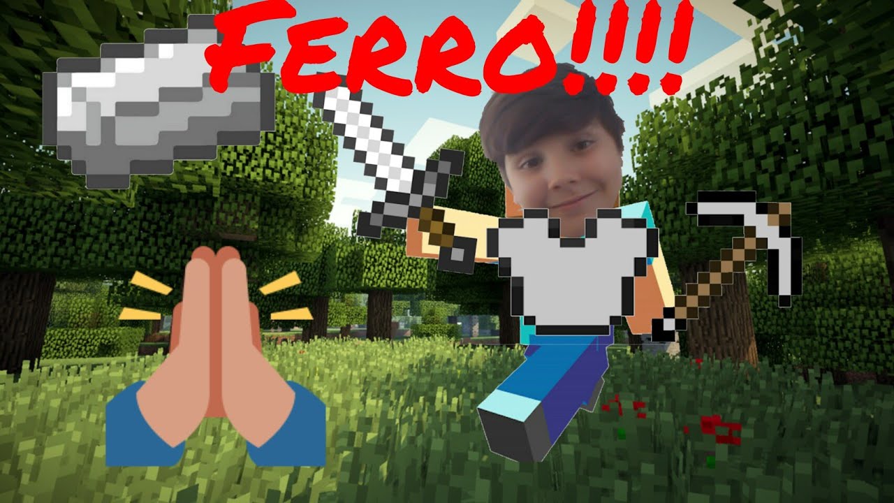 Finalmente meu primeiro Ferro Minecraft fim do mundo #2 - YouTube