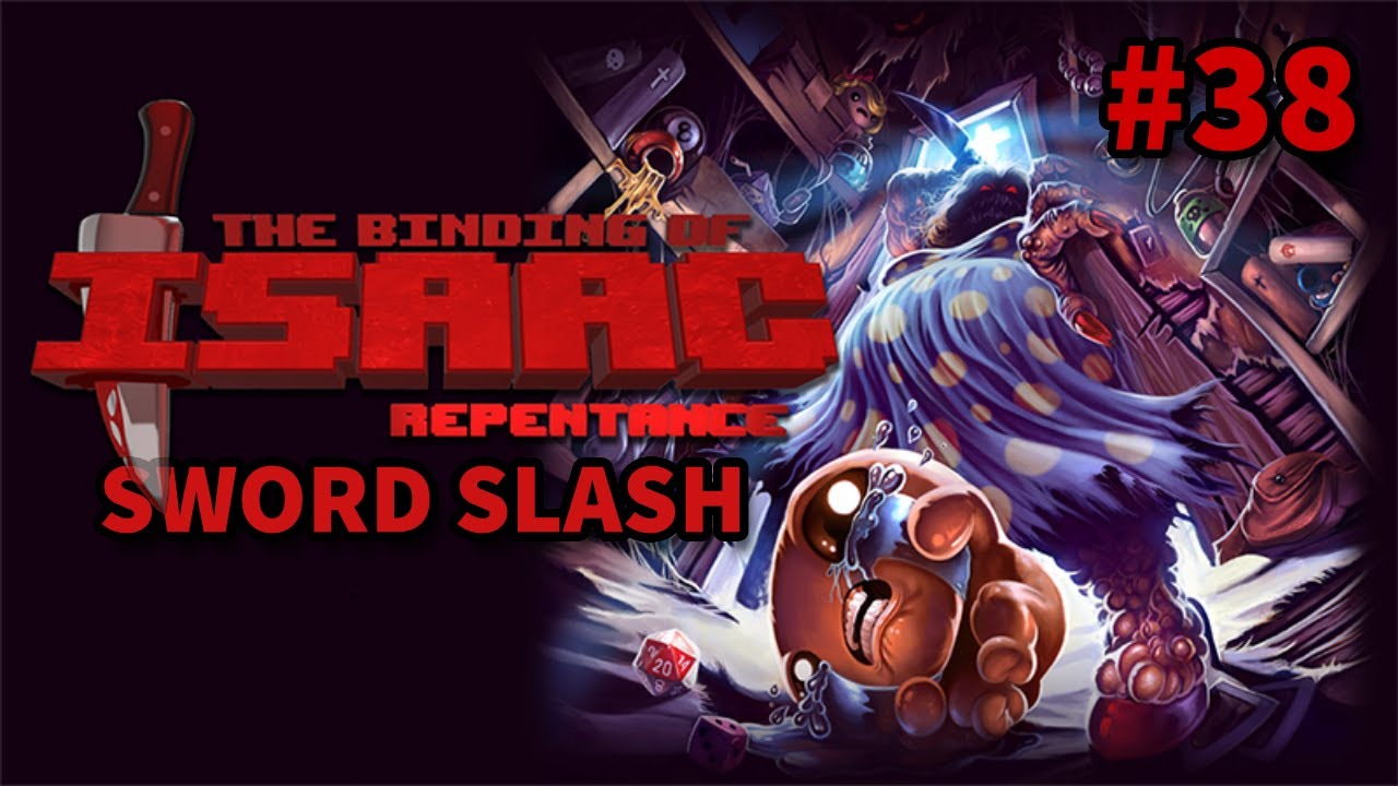 The Binding of Isaac: Repentance #38 - Sword Slash - YouTube
