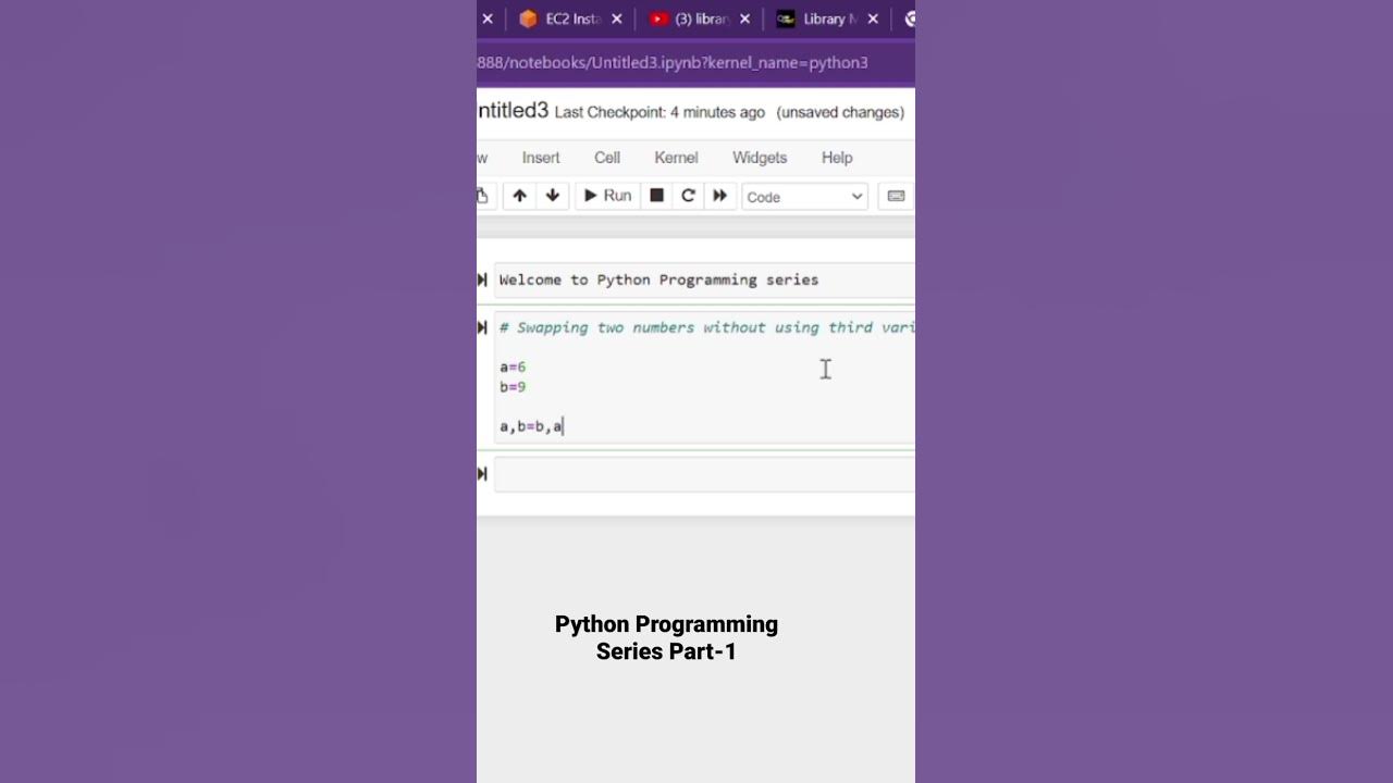 Swapping Two Numbers Without Using Third Variable Python Programming Series Part 1