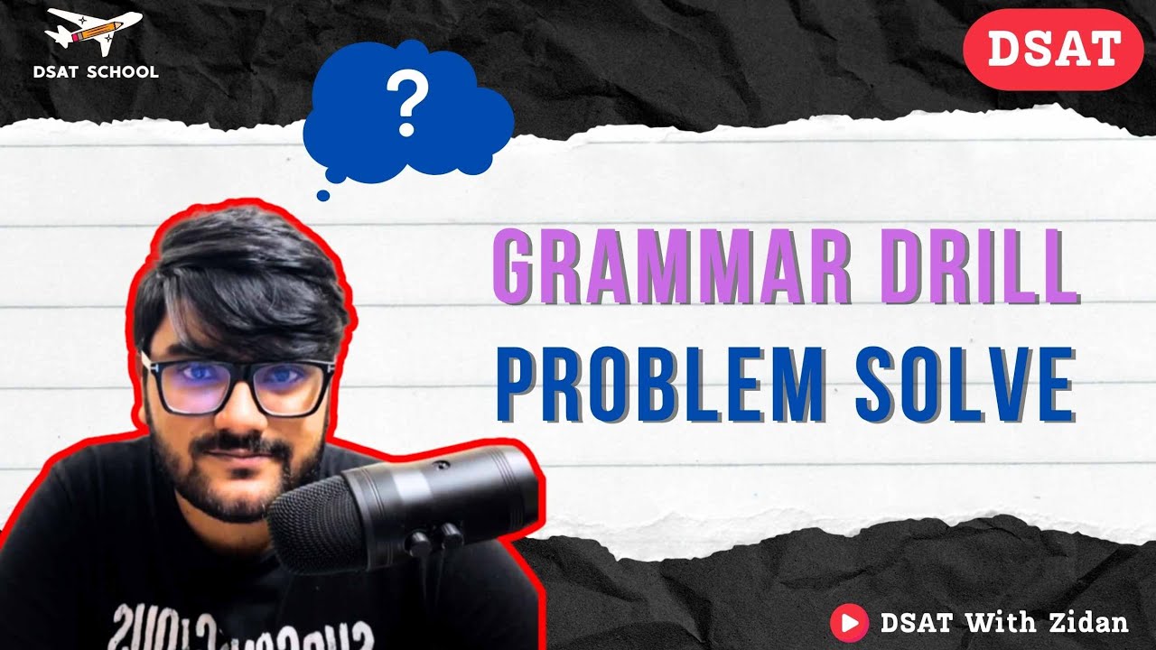 DSAT English Grammar Drill Question - YouTube