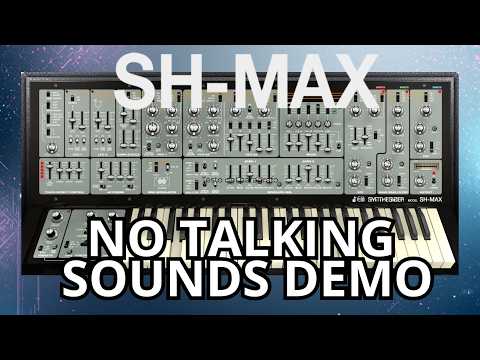 SH-MAX NO TALKING sounds demo #cherryaudio