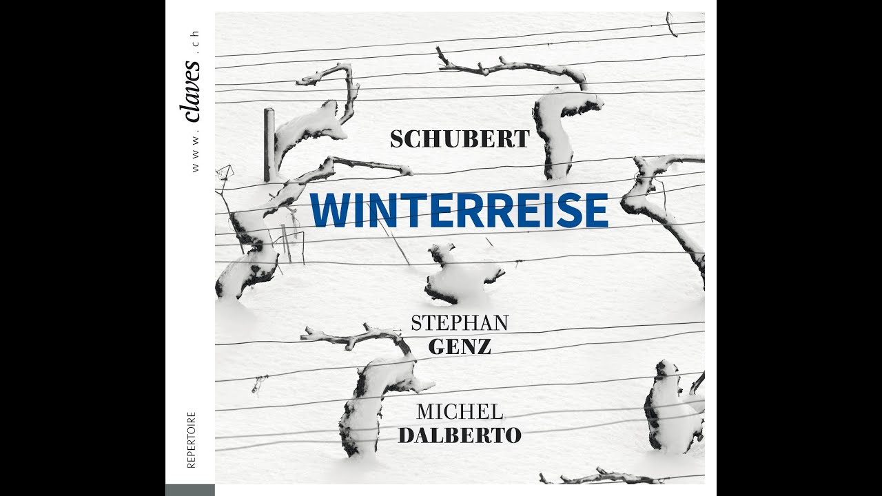 Franz Schubert: Winterreise - Gute Nacht / Stephan Genz & Michel ...