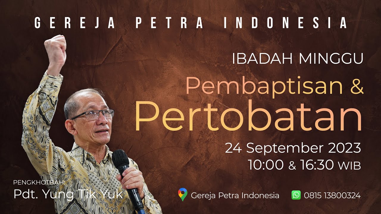 Kebaktian Gereja Petra Indonesia 24 September 2023 - YouTube