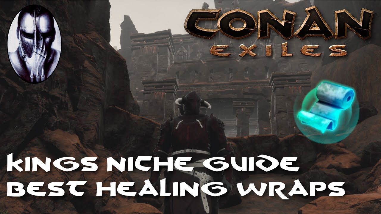 Conan Exiles - King's Niche Guide / Best Healing Wraps in the Game ...