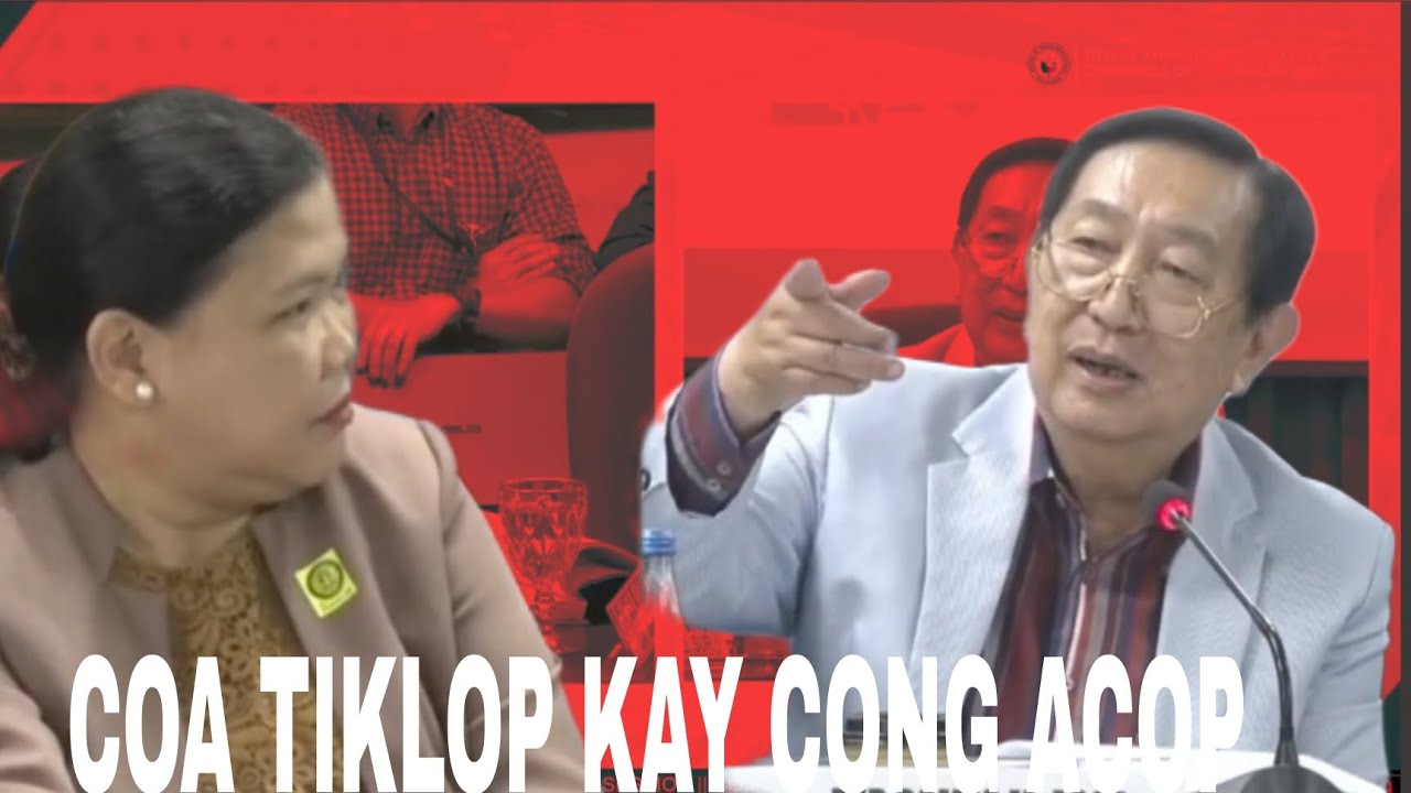 coa tiklop kay cong acop/hindi niyo sinusunod ang batas - YouTube