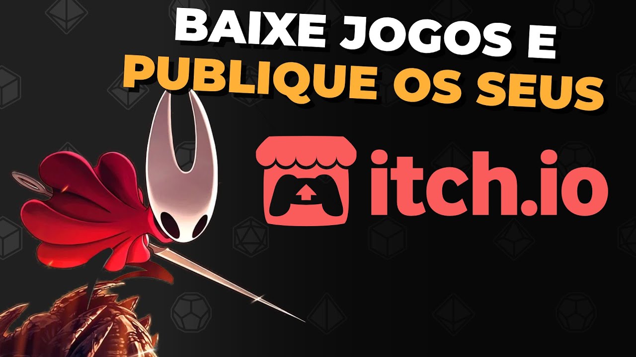 COMO USAR O ITCH.IO - GUIA DEFINITIVO - YouTube