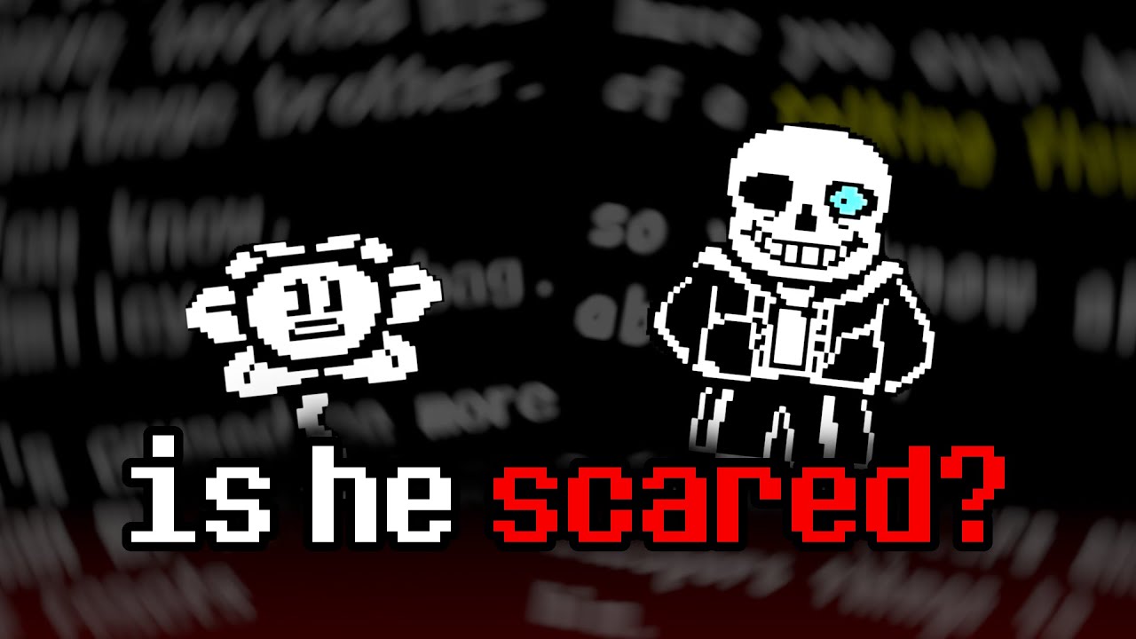 Is Flowey ACTUALLY Scared of Sans? - YouTube