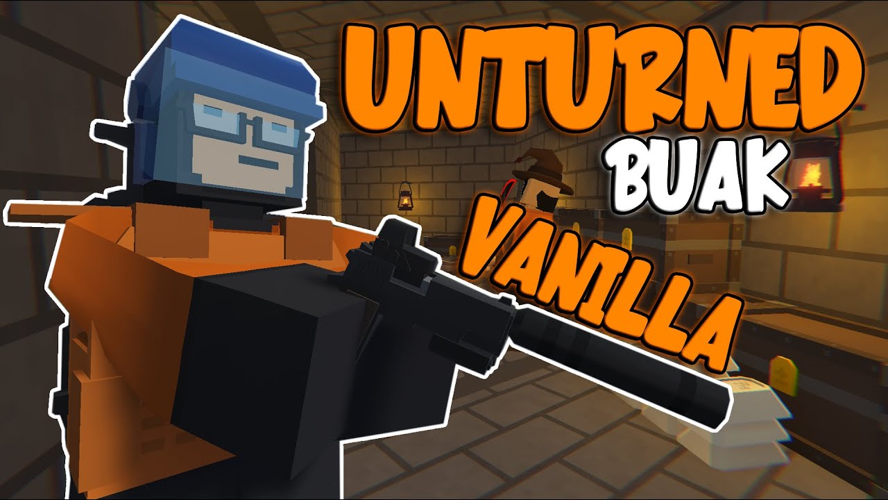 From Nothing To Solo Base Raid - Unturned Buak Vanilla (Ep. 2) - YouTube