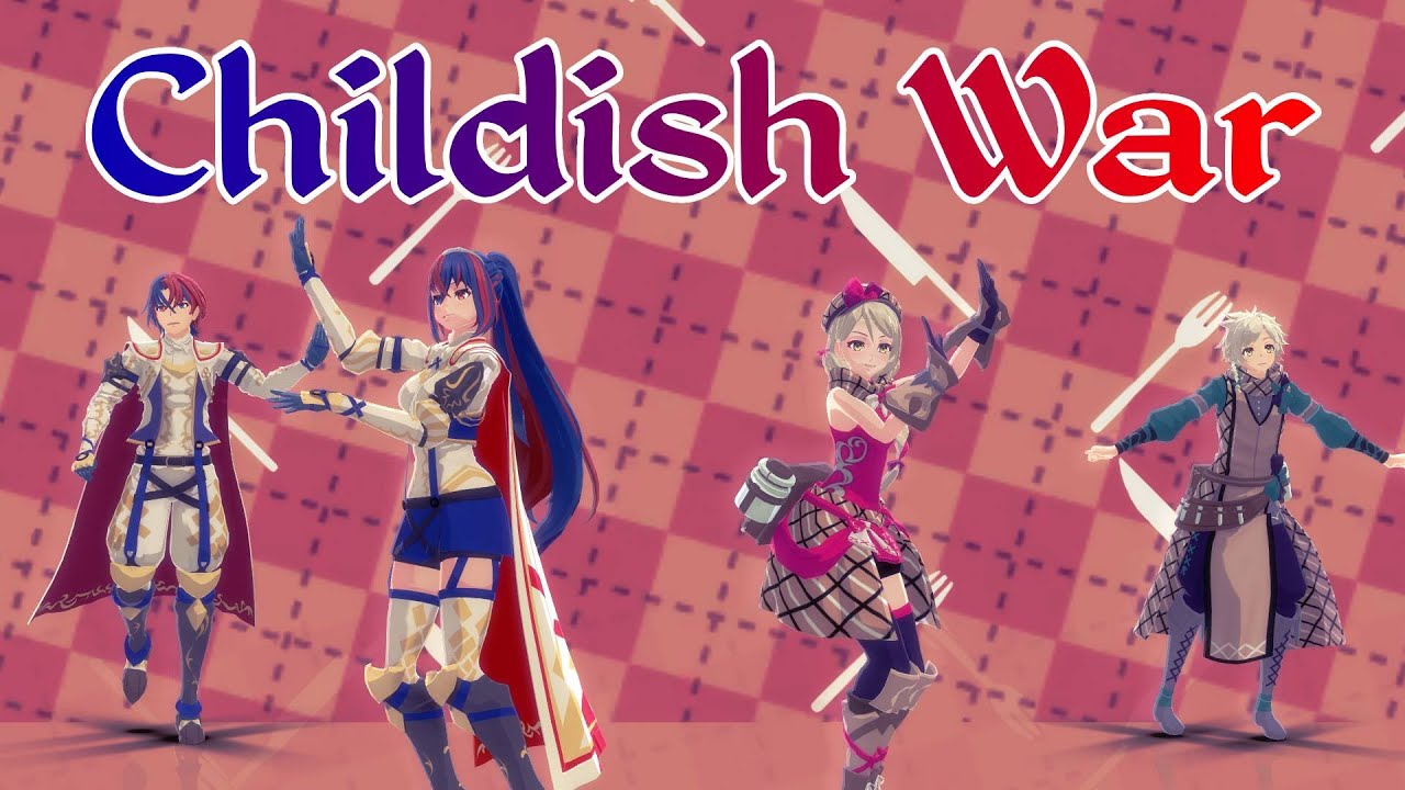 [Fire Emblem Engage MMD] おこちゃま戦争 / Childish War [Models DL] - YouTube