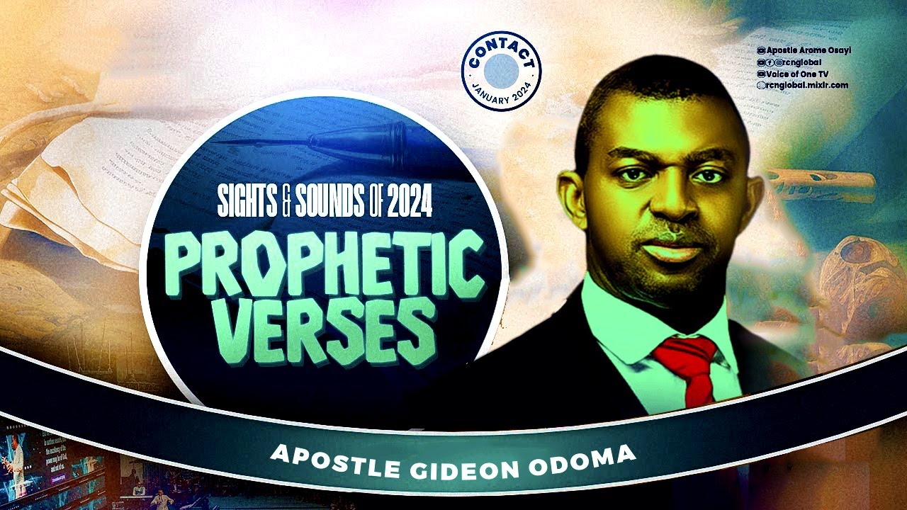 PROPHETIC VERSES, SIGHTS AND SOUNDS 2024 - Apostle Gideon Odoma - YouTube