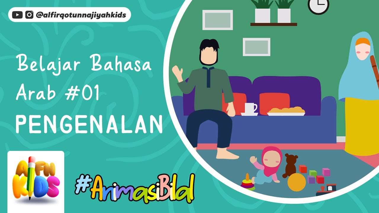 AFN Kids - Belajar Bahasa Arab Keluarga Bilal - YouTube