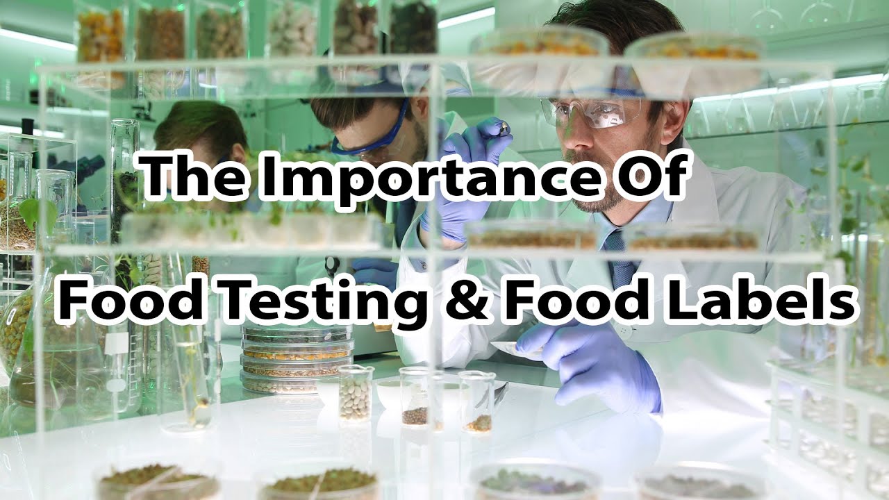 The Importance Of Food Testing, Plus Reading Labels On Food & OTC Drugs ...