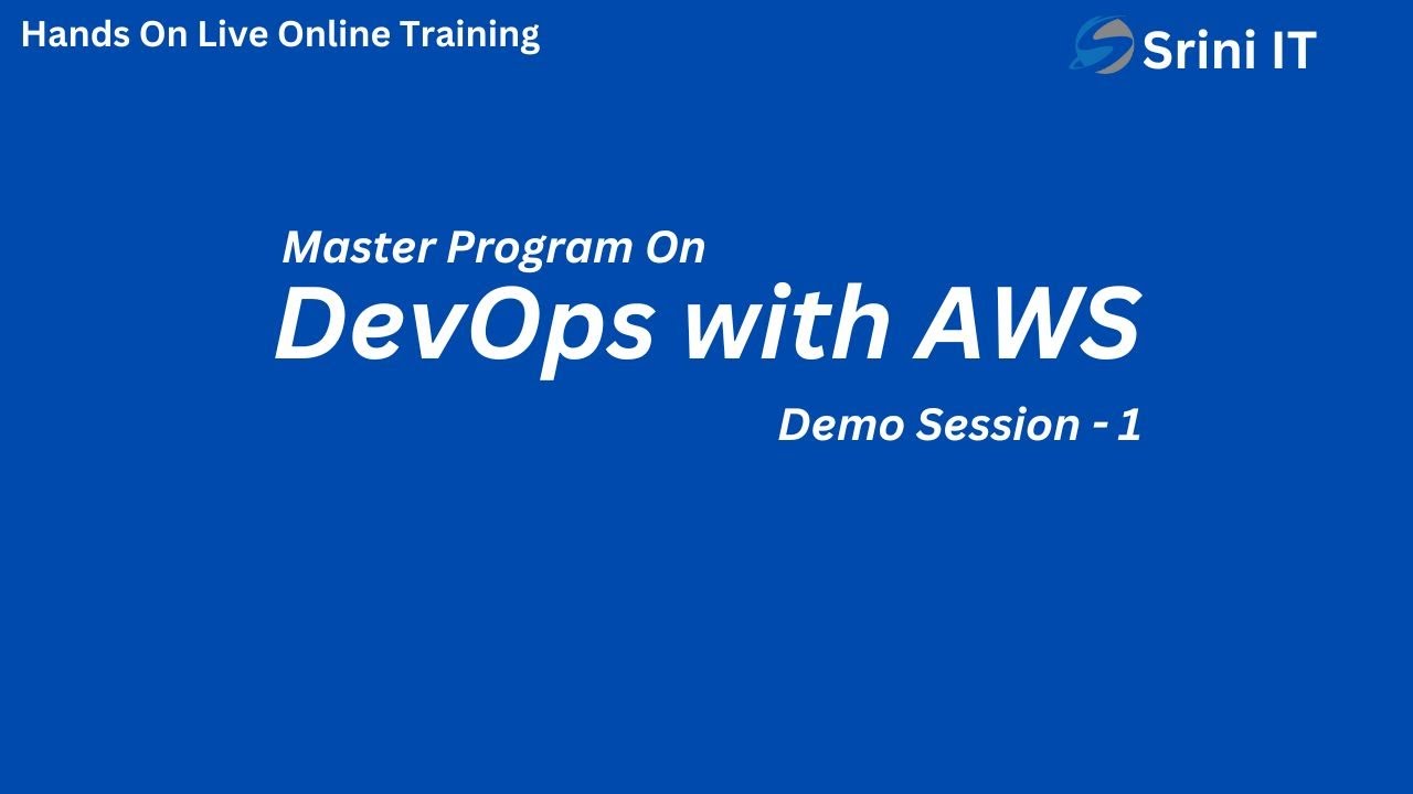 Devops With Aws By Mr Raju Online Training Demo Session 1 Srini It Youtube