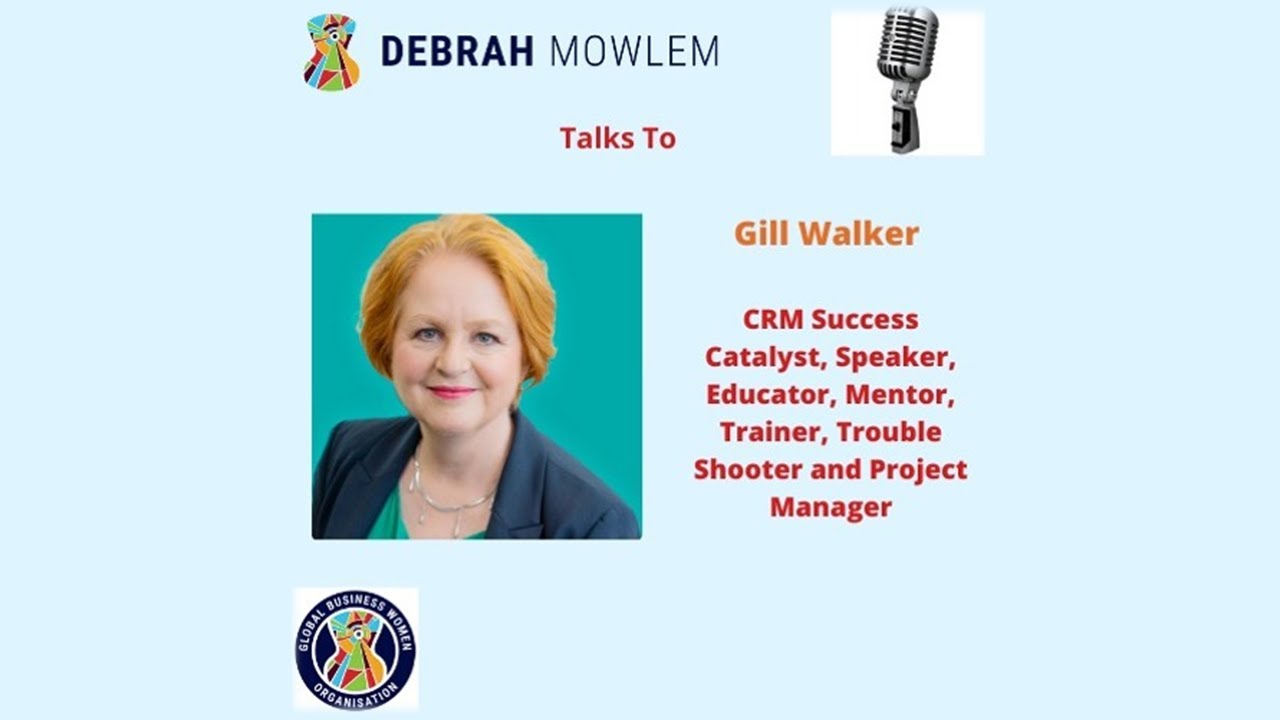 Debrah Mowlem of Global Business Women Organisation talks to Gill ...