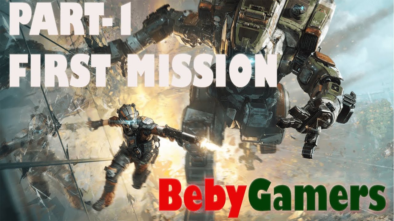 Playing Titanfall 2 in 2020 PART 1 - FIRST MISSION - YouTube