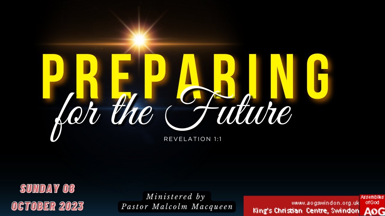 Preparing for the Future - Sun 08 Oct 2023 sermon - YouTube