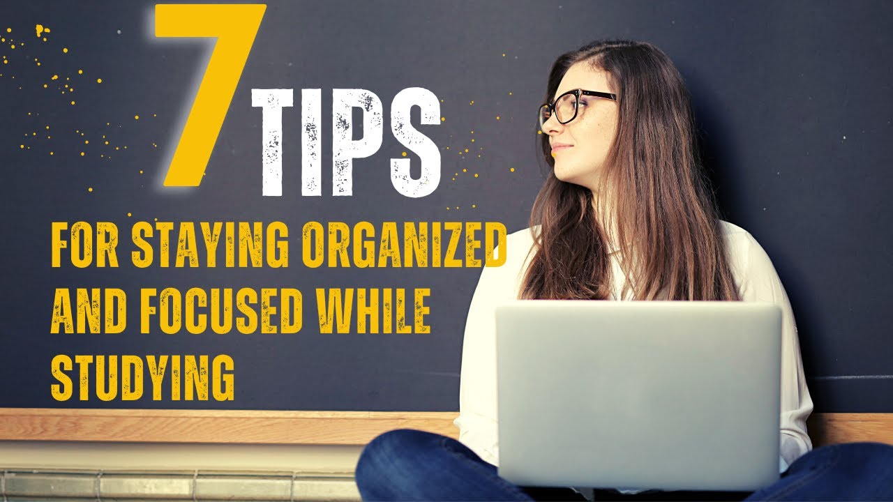 7 tips for staying organized and focused while studying | EP: 06 - YouTube