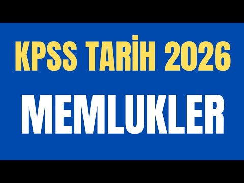 66)KPSS TARİH 2026 | MEMLUKLER #kpss