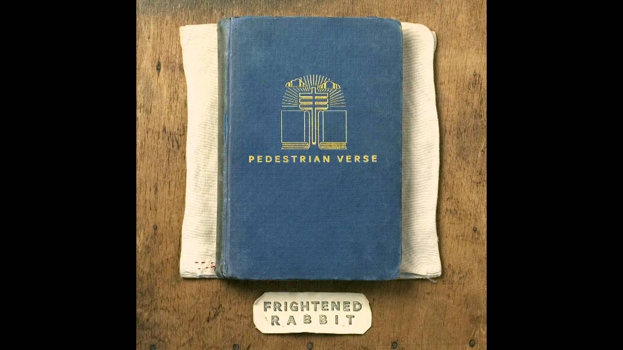 Late March, Death March - Frightened Rabbit - YouTube