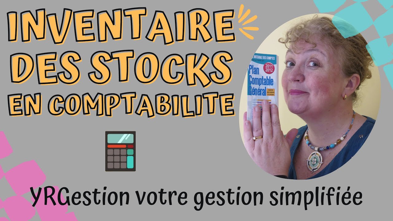 Opérations d'inventaire des stocks en comptabilité - YouTube