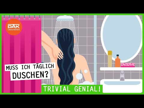 Ist täglich duschen ungesund? | #trivialgenial | DAK-Gesundheit