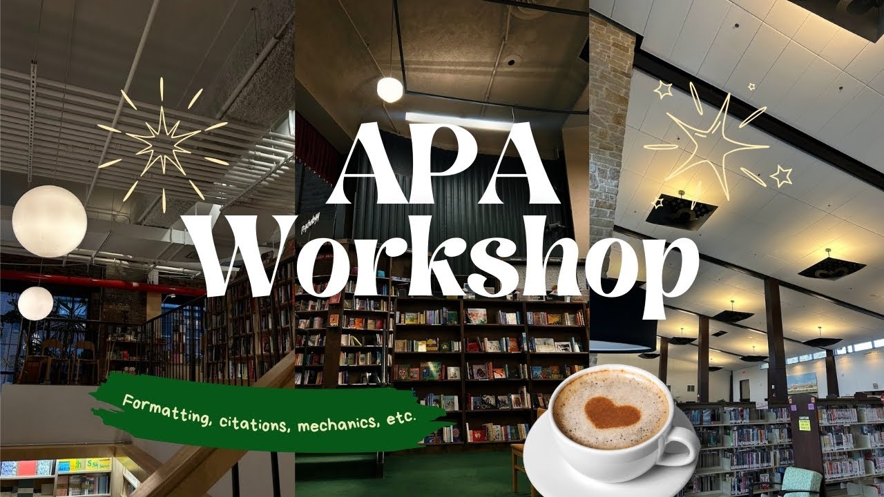 APA Formatting + Citation Workshop - YouTube
