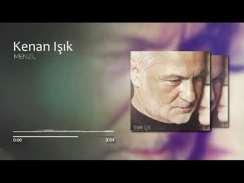 KENAN IŞIK - MENZİL ŞİİRİ 3