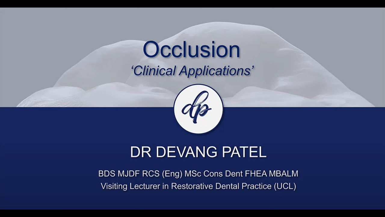 6. Application of occlusion in general dental practice - YouTube