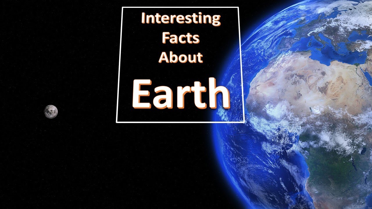 Interesting Facts About Earth - YouTube