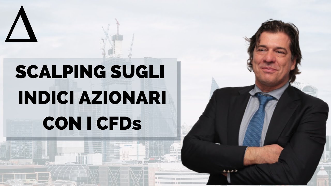 Presentazione corso di Tony Cioli Puviani - "SCALPING SUGLI INDICI ...