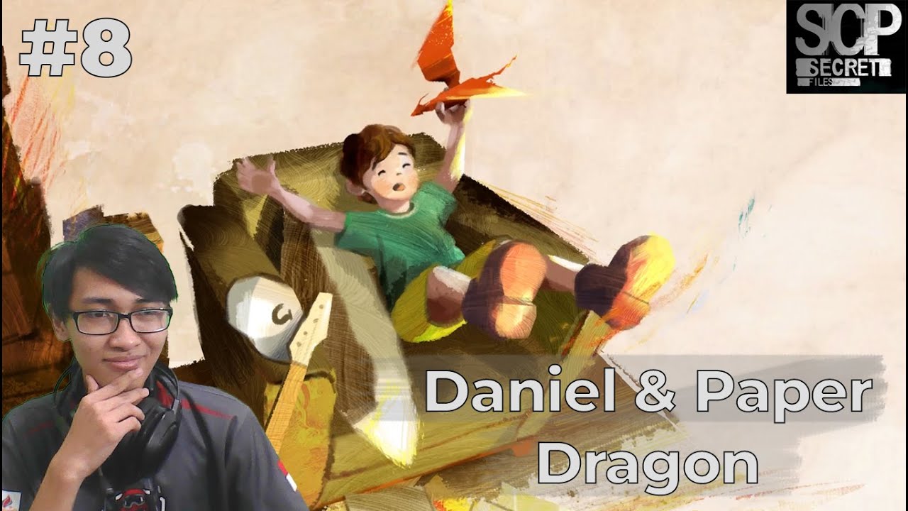 Kisah Unik Daniel & Naga Kertas 😮 - SCP : Secret Files #8 - YouTube
