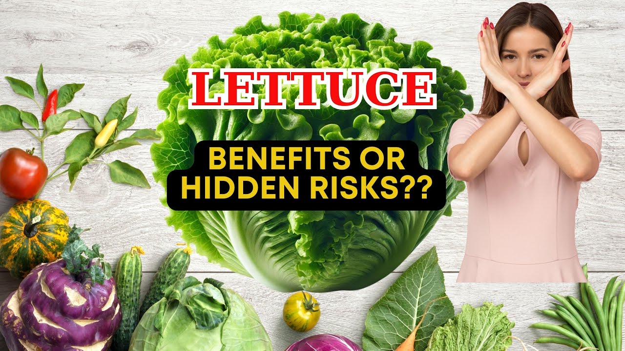 Lettuce Uncovered: Surprising Benefits and Hidden Dangers - YouTube