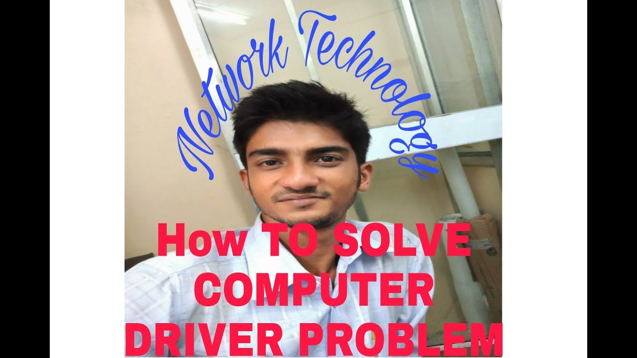 How to solve your computer & laptop Driver problem - YouTube