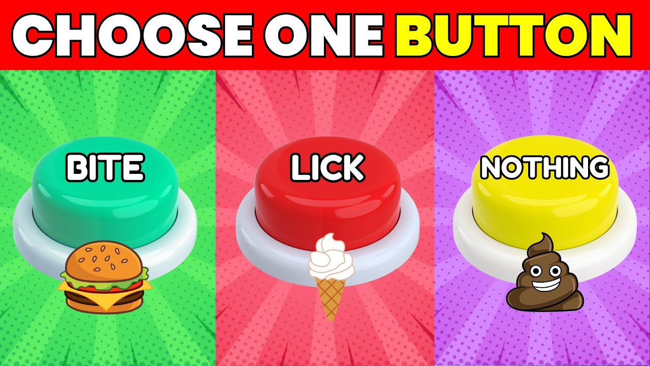 Choose One Button! BITE or LICK or NOTHING 🟢🟡🔴Quirky Quests - YouTube