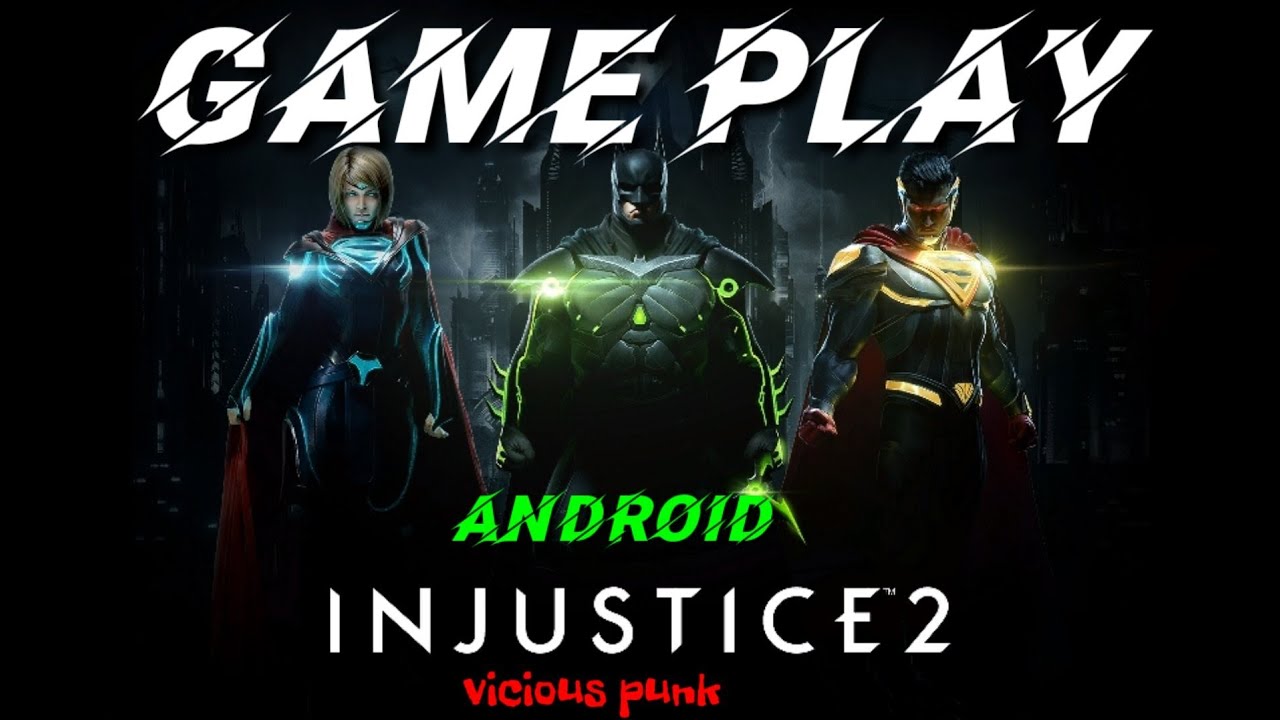 injustice 2 Android game play #2021. - YouTube