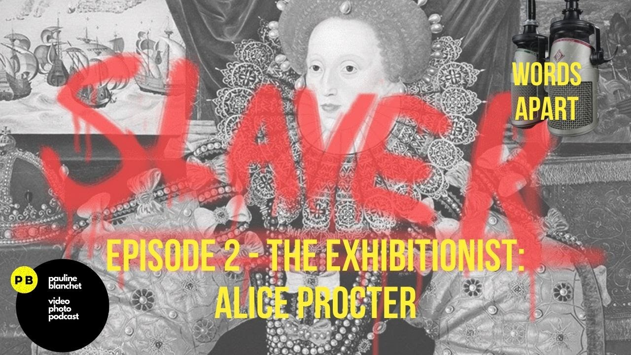 Episode 2 - The Exhibitionist: Alice Procter - YouTube