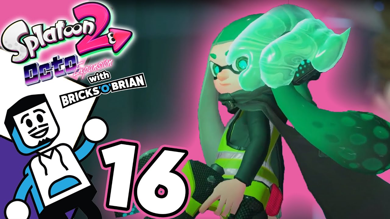 Justice for All! - Splatoon 2 Octo Expansion with Bricks 'O' Brian ...