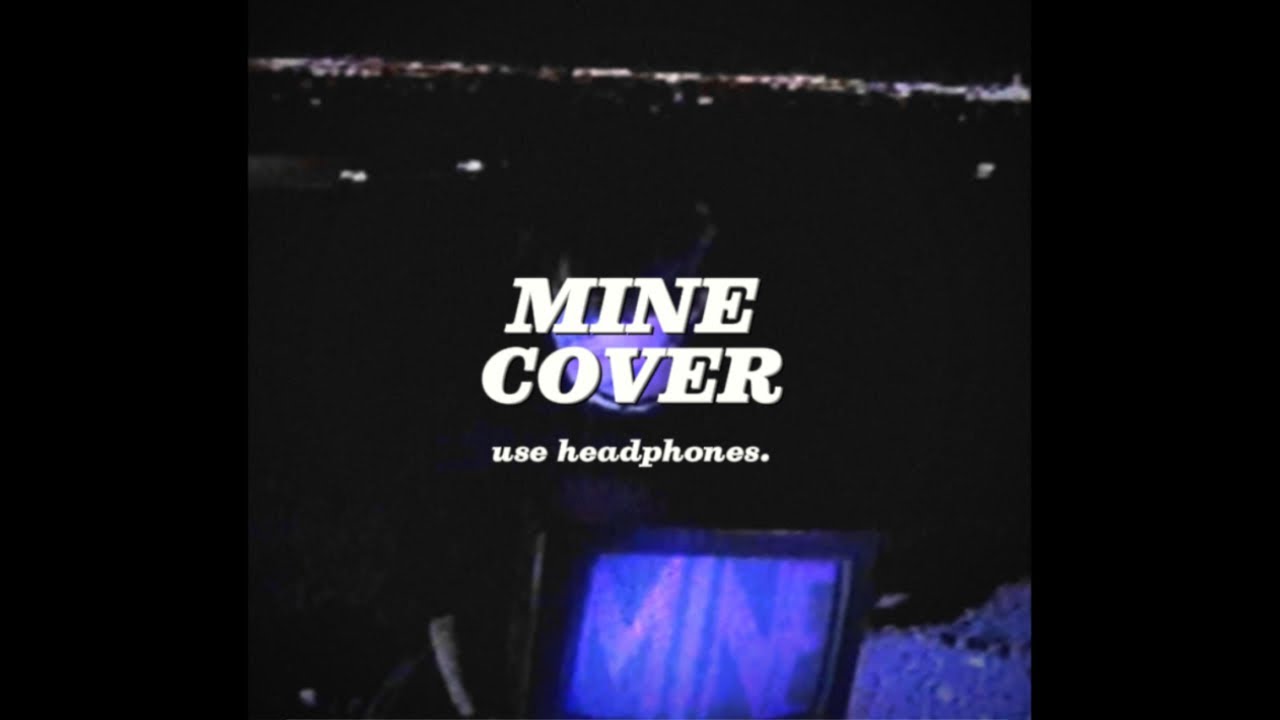 1nonly - MINE (prod. dustin) [COVER] - YouTube