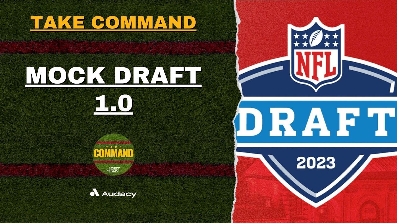 2023 Take Command Mock Draft 1.0 | Take Command - YouTube