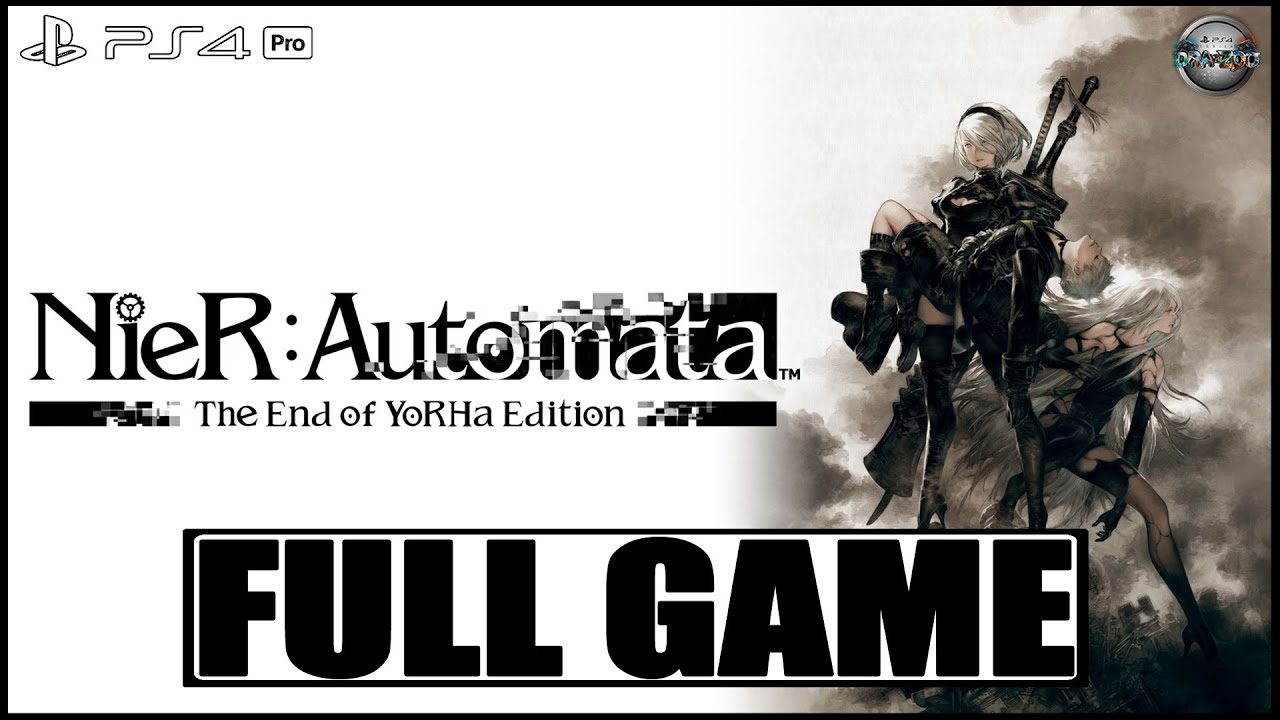 NieR Automata Game of the YoRHa Edition FULL GAME Gameplay Walkthrough ...