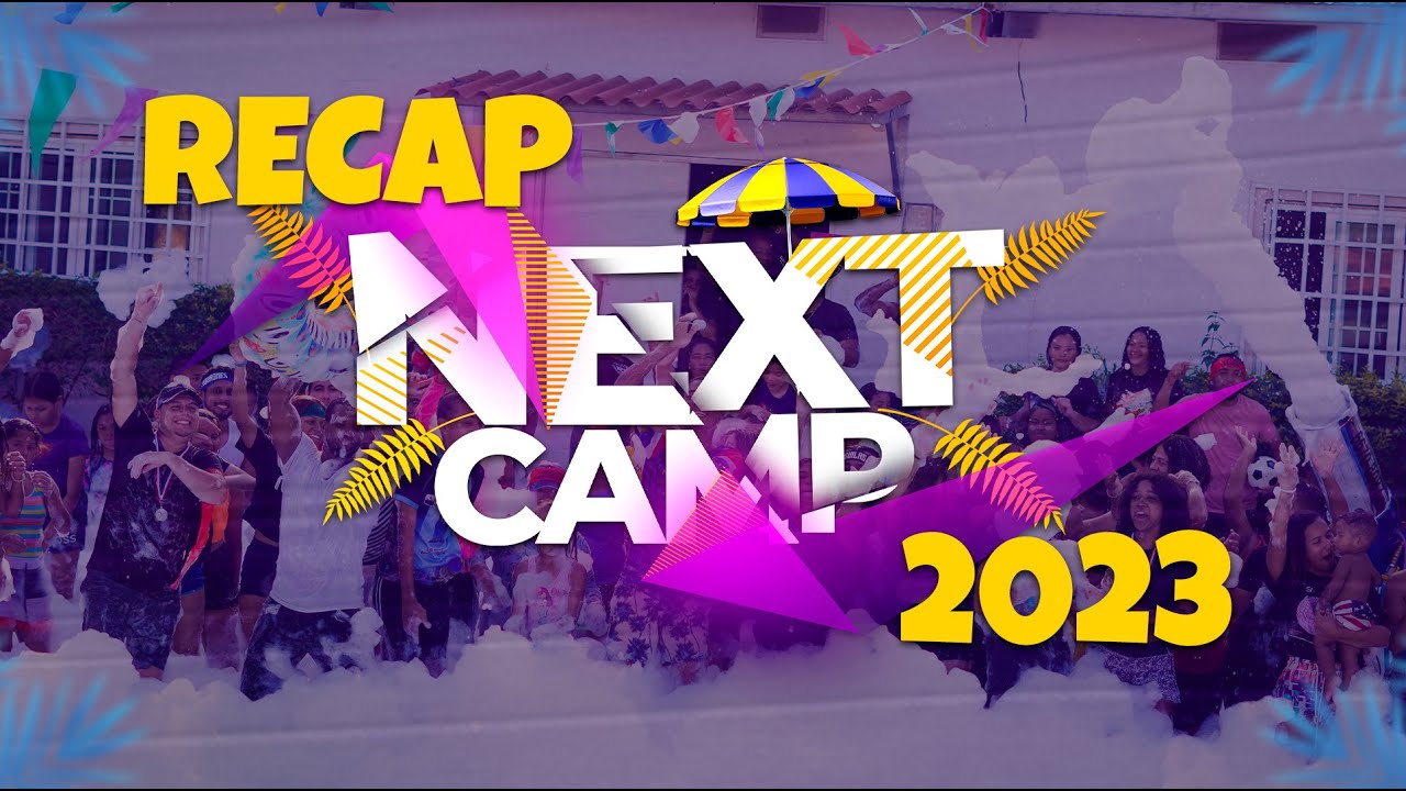 RECAP NEXT CAMP 2023 - YouTube
