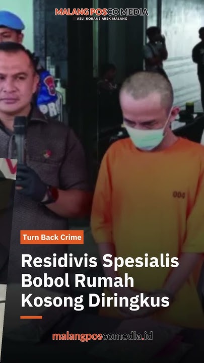Residivis Spesialis Bobol Rumah Kosong Diringkus #beritaviralmalang - YouTube