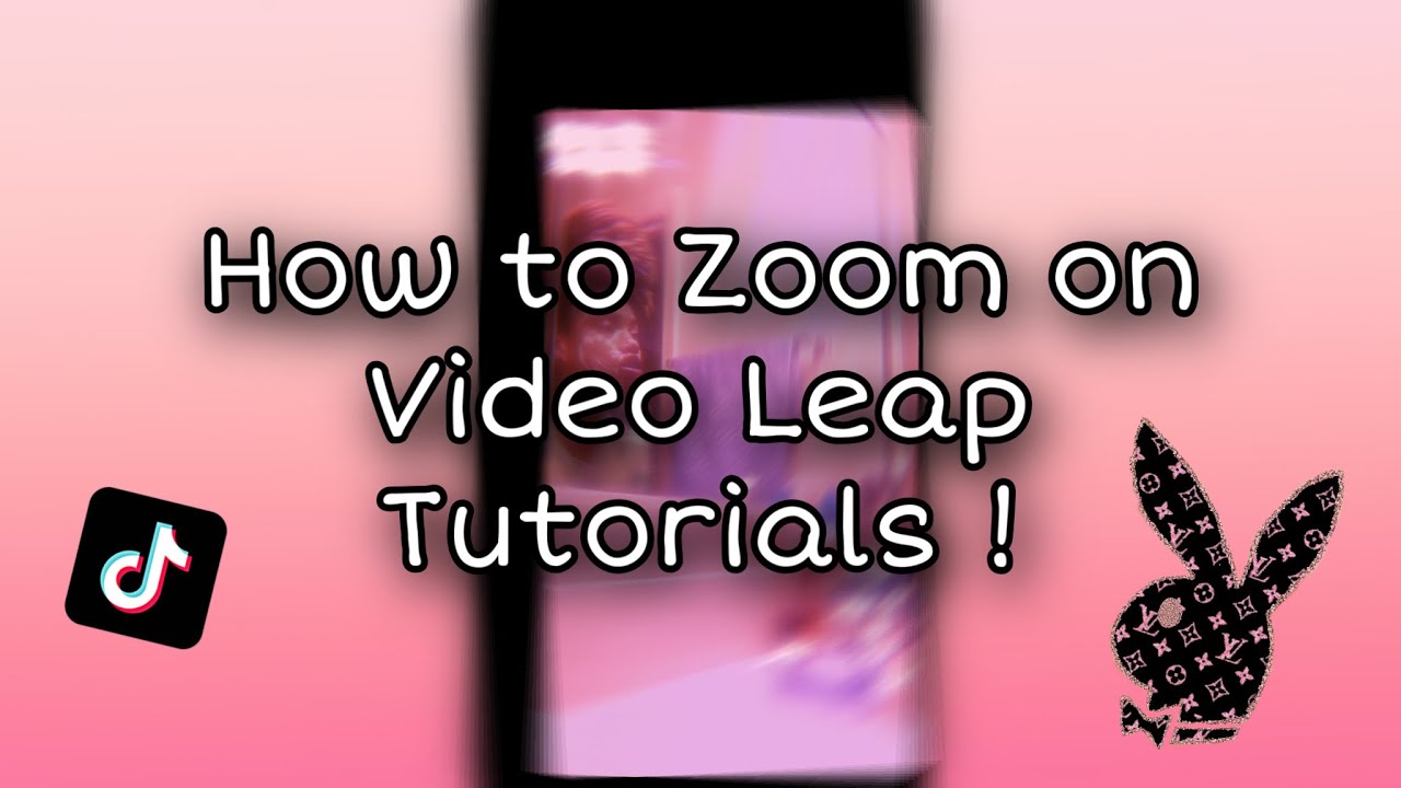 How To Zoom On Video Leap Tutorial - YouTube