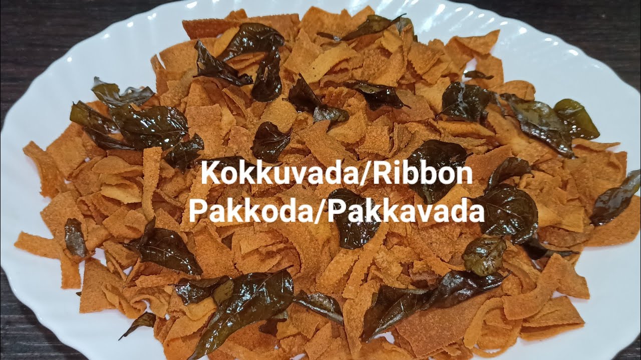 കൊക്കുവട/ പക്കാവട /Ribbon Pakkoda/Pakkavada/Kokkuvada August 6, 2020 ...