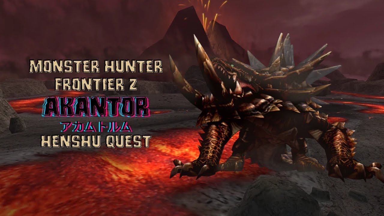 Monster Hunter Frontier Z: Akantor (アカムトルム) Henshu Quest. - YouTube