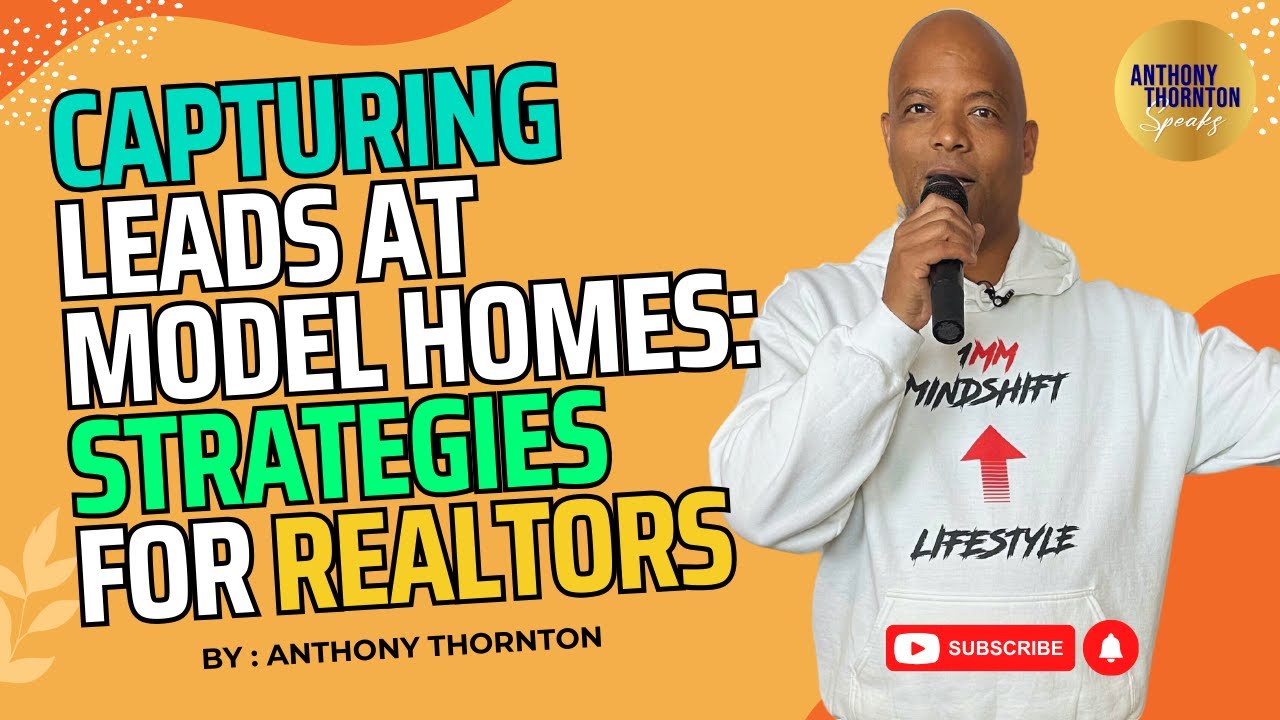 Capturing Leads at Model Homes Strategies for Realtors - YouTube