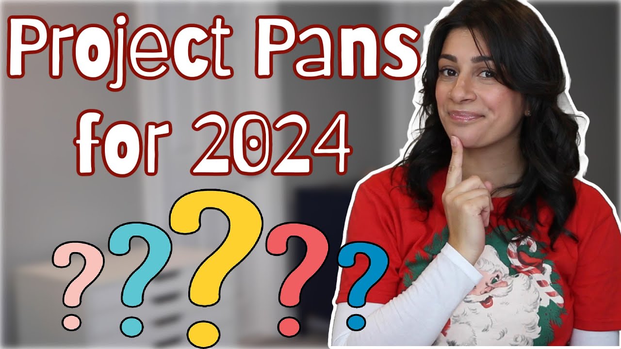 Project Pans of 2024 | WHAT PROJECTS ARE COMING BACK - YouTube